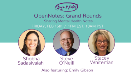 OpenNotes Grand Rounds - Sharing Mental Health Notes (Recordings ...