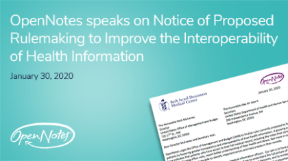 OpenNotes Speaks on Notice of Proposed Rulemaking to Improve the ...