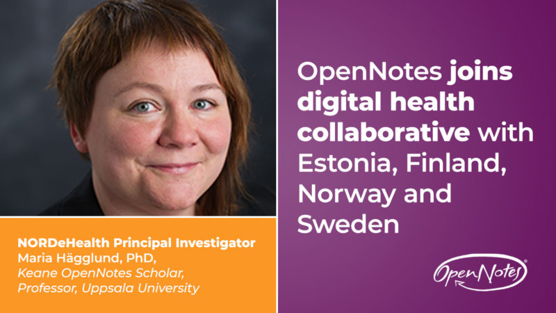 OpenNotes in Scandinavia: The NORDeHEALTH Project - Open Notes